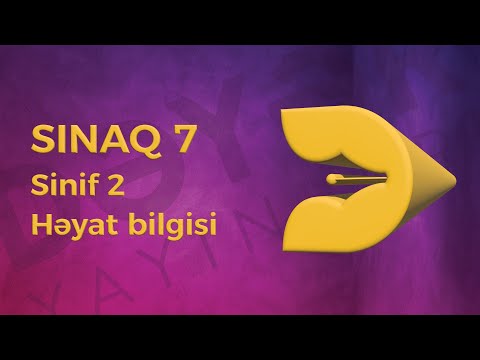 Həyat bilgisi 2-ci sinif - Sınaq 7