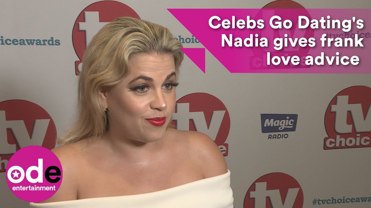 Celebs Go Dating's Nadia gives frank love advice - YouTube