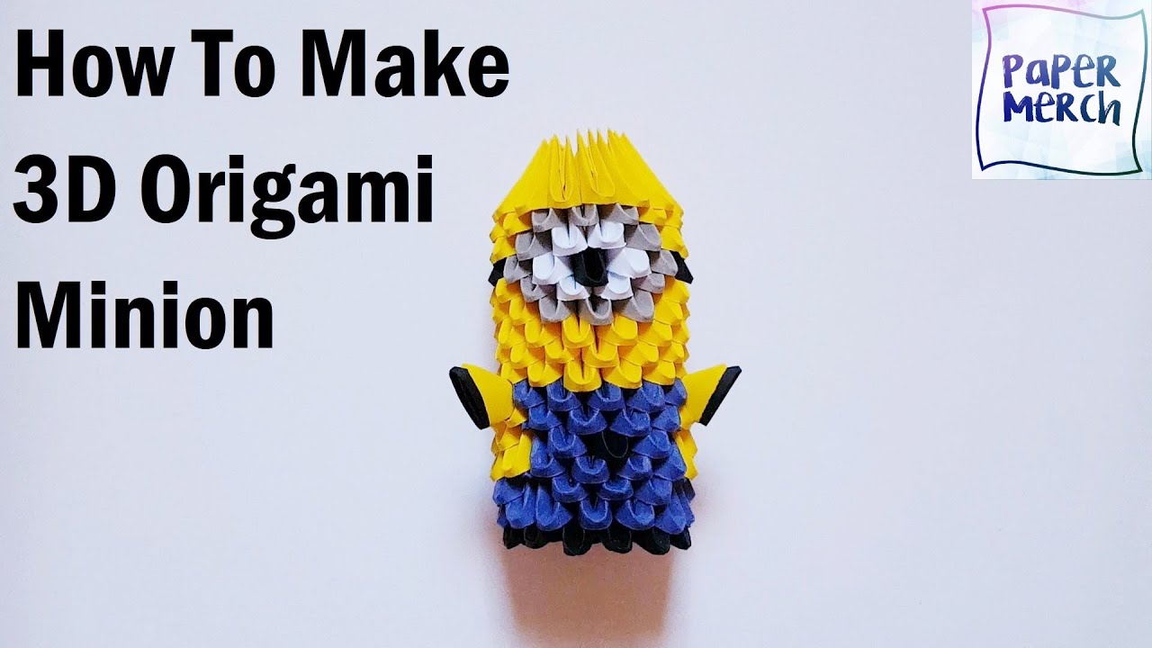 3D Origami Minion: How to make Origami Minion | Tutorial - YouTube