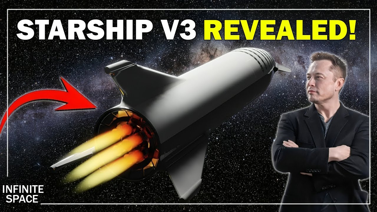 Starship V3 Revealed! Elon Musk's Monster Rocket Takes Flight! - YouTube