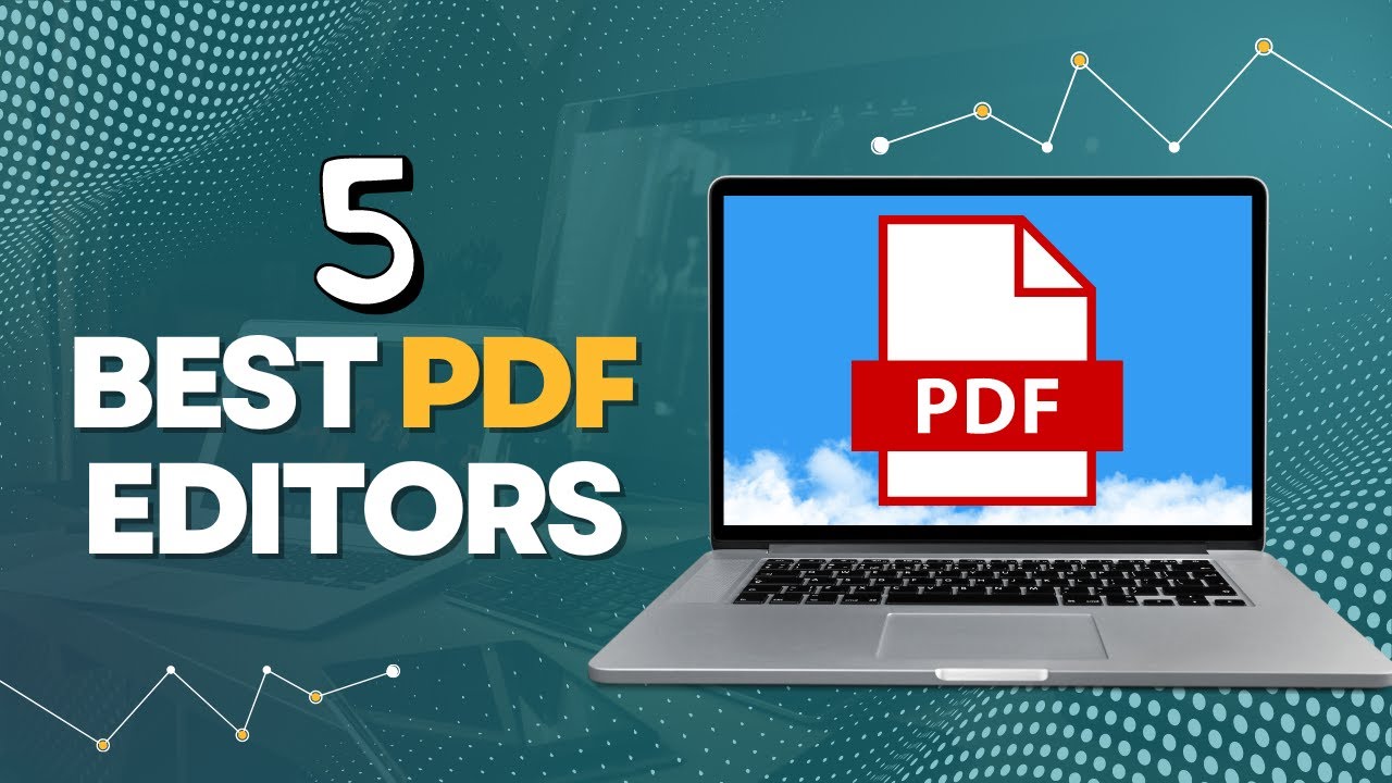 5 Best PDF Editors in 2023 - YouTube