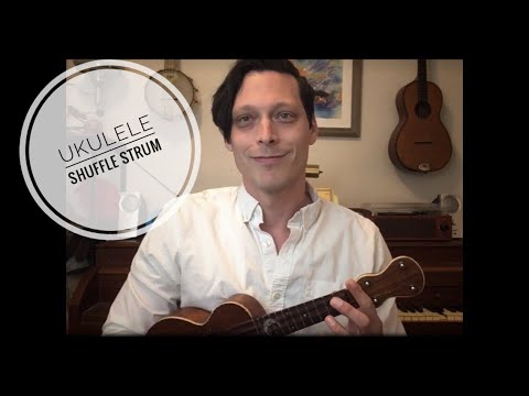 Ukulele Shuffle Strum - How to Make it Swing - YouTube