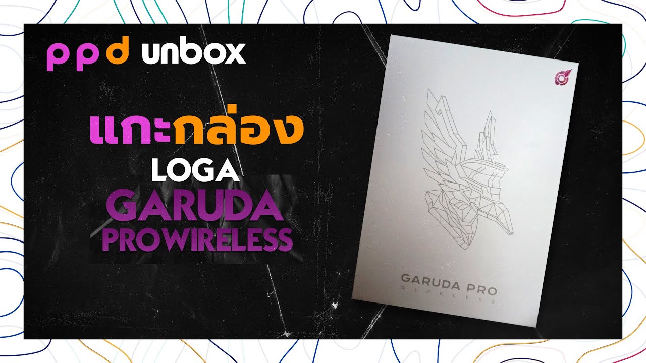 p p d Unbox : แกะกล่อง เมาส์ไร้สาย Loga Garuda Pro Wireless - YouTube