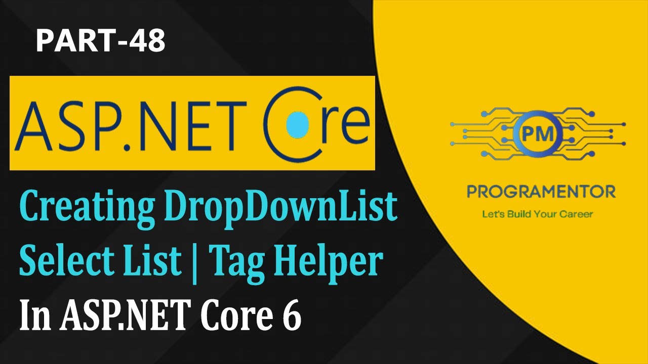 48 Creating Dropdownlist In Aspnet Core 6 Selectlist Tag Helper Aspnet Core Hindi 9499