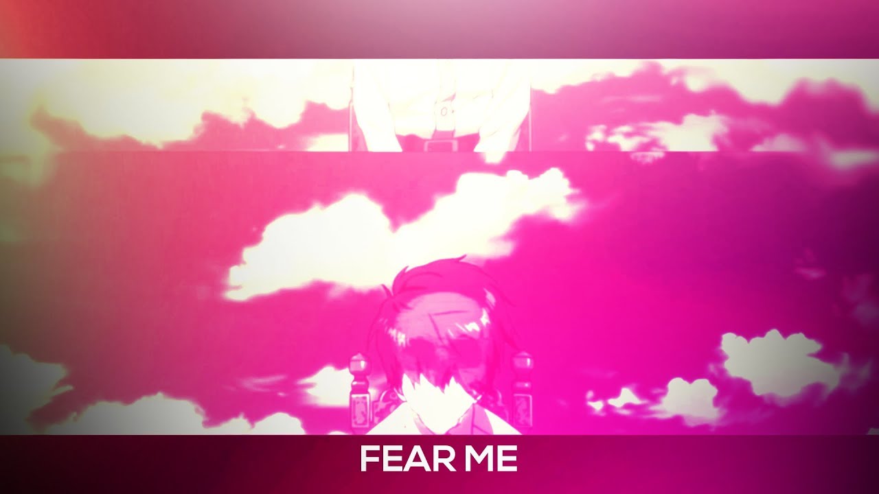 FEAR ME - YouTube