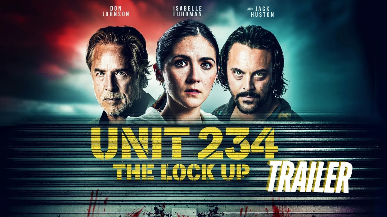 UNIT 234 – 2024 Official Trailer Jack Huston & Don Johnson in Action HD ...