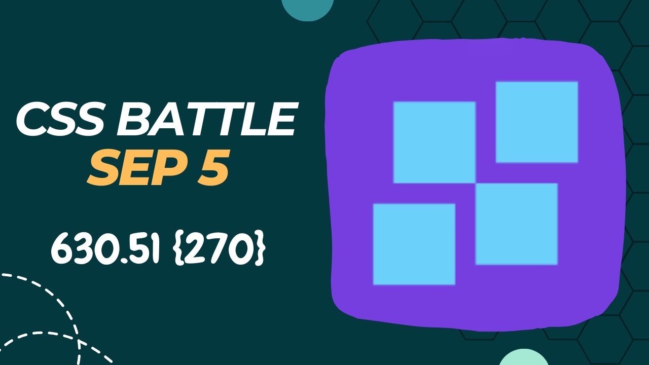 CSS BATTLE DAILIES! - THE QUANTUM STATION aka WINDOWS ️ - YouTube