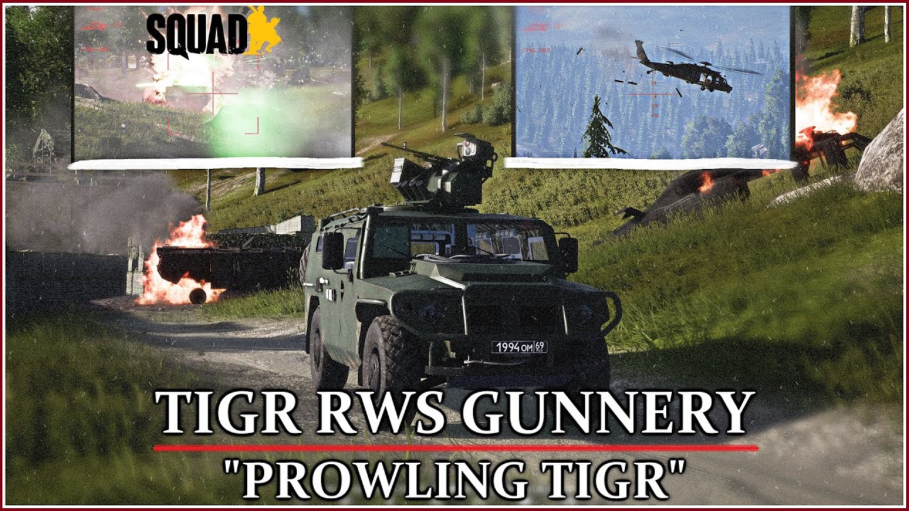 "PROWLING TIGR" - Tigr RWS gunner | SQUAD - YouTube