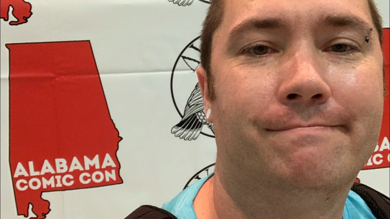 ALABAMA COMIC CON!!!! 2019 - YouTube
