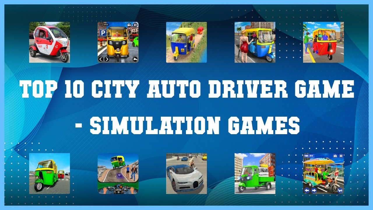 Top 10 City Auto Driver Game Android Games - YouTube