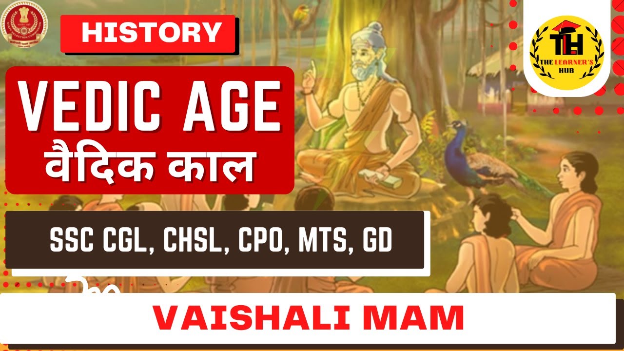 L-3 | Vedic Period (वैदिक काल) | History Prev Yr Ques SSC CGL, CHSL, MTS, GD, CPO | By Vaishali ...