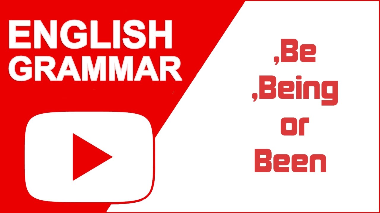 Be, Being, or Been ? | English Grammar - YouTube