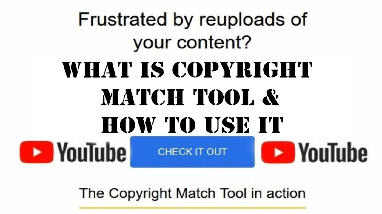 COPYRIGHT MATCH TOOL & HOW TO USE IT - YouTube