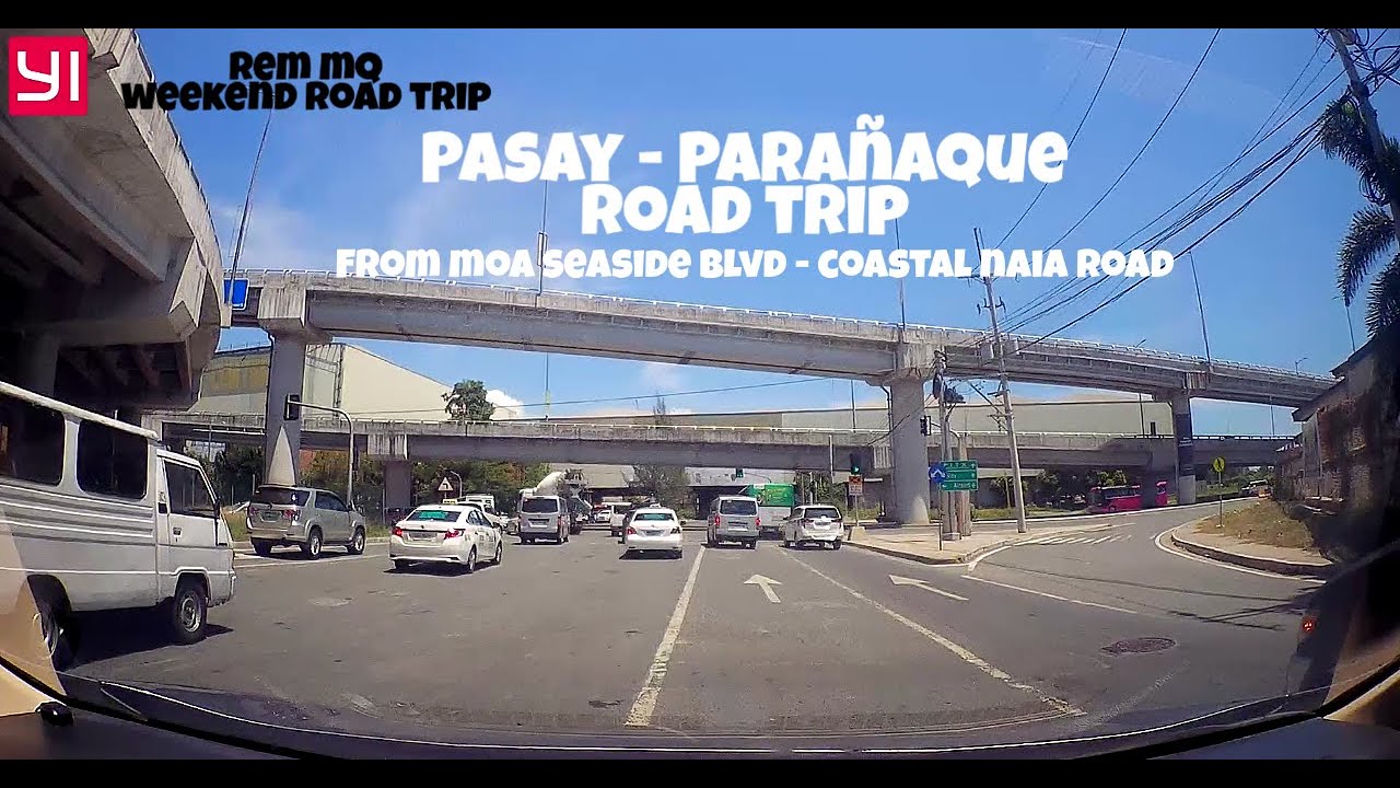 WEEKEND ROAD TRIP PASAY PARANAQUE ROAD TRIP - YouTube