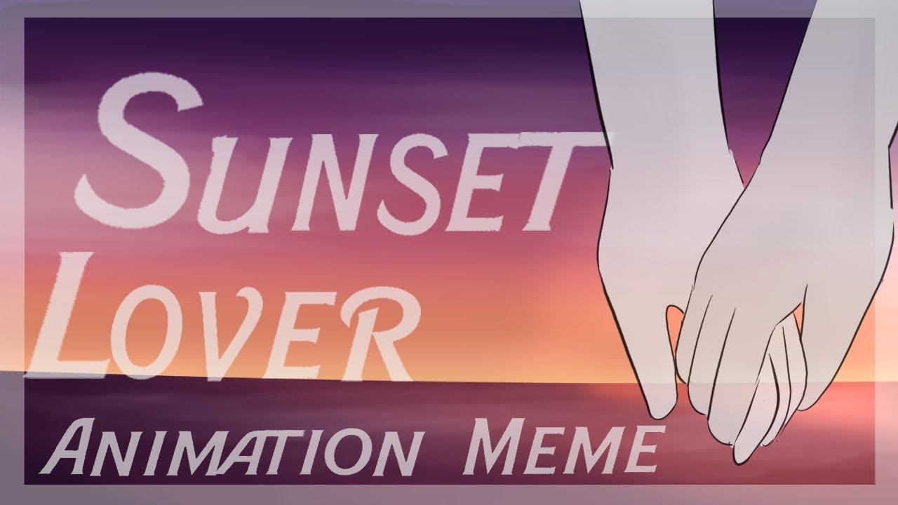 Sunset Lover (Bnha OC Animation Meme) - YouTube
