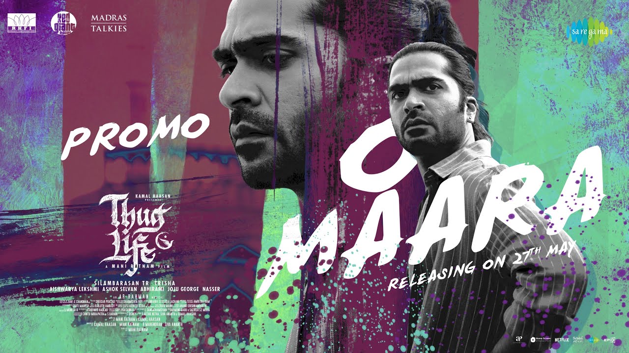 O Maara - Song Promo | Thug Life | Kamal Haasan | Mani Ratnam | STR ...