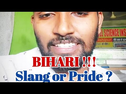 BIHARI - Slang or Pride !!! #indian #bihari #pride - YouTube