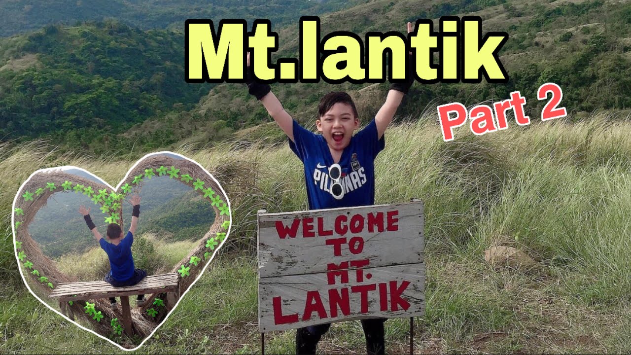 HIKING @ MT.LANTIK #VLOG101 - YouTube