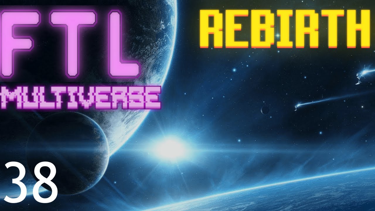 FTL : MULTIVERSE REBIRTH - Part 38 [Infinite Missiles] - YouTube