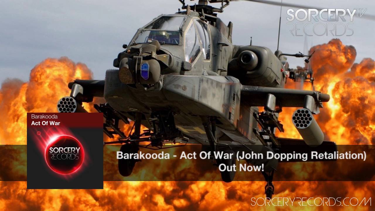 Barakooda - Act of War (John Dopping Retaliation) - YouTube