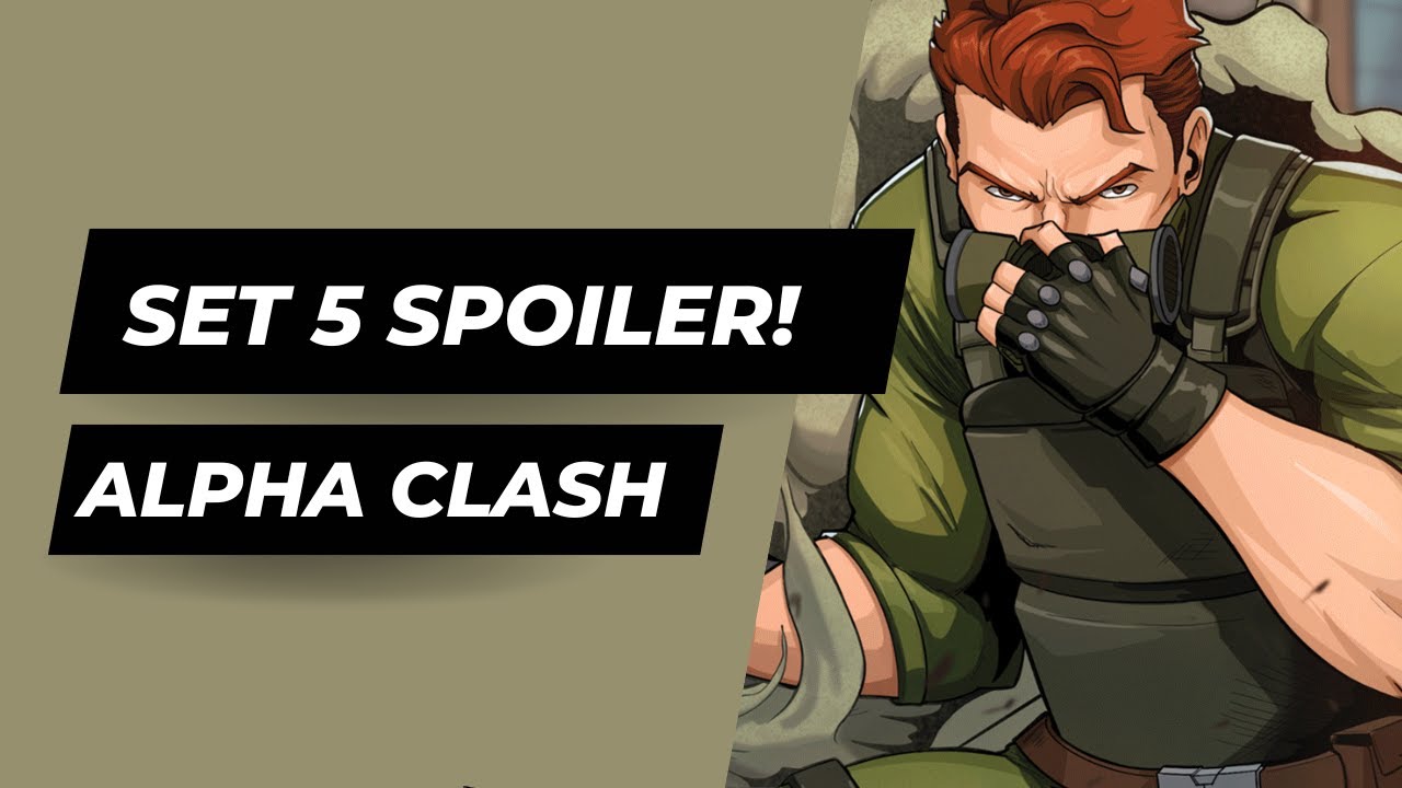 Alpha Clash Set 5 Spoiler Card! - YouTube