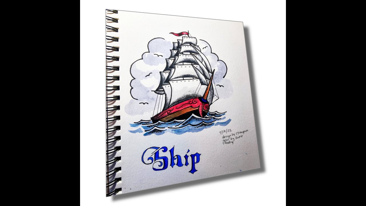 Ship Time Lapse #3 (Drawing, outlining, shading, colorizing by hand ...
