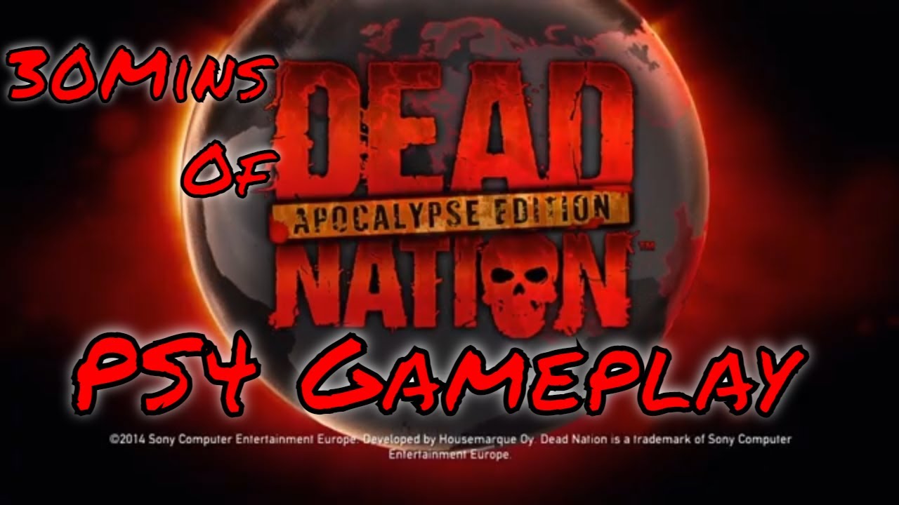 Dead Nation Apocalypse Edition :30Mins of Gameplay PS4 \ PS Now - YouTube