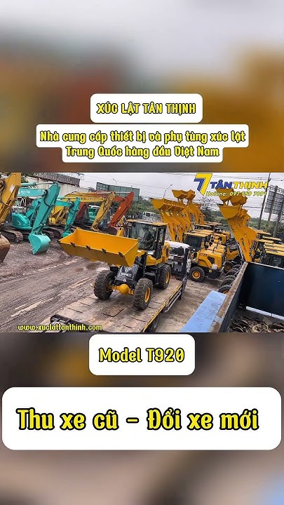 Xe xúc lật T920 gầu 7 tấc về phục vụ quý đối tác. LH: 097.559.7891 Mr.Chi tư vấn báo giá tốt ...