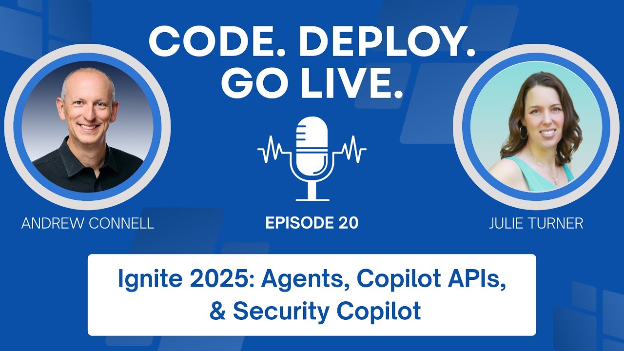 020 | Ignite 2025: Agents, Copilot APIs & Security Copilot - YouTube