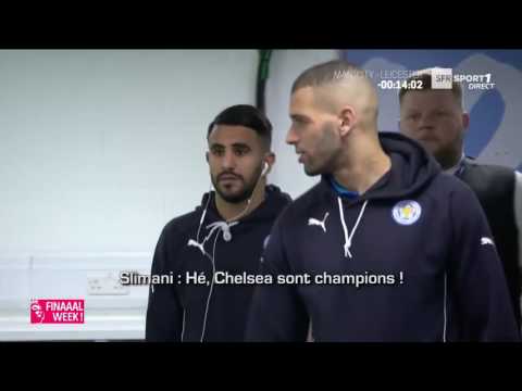 Mahrez and Slimani talks about Chelsea [HD]