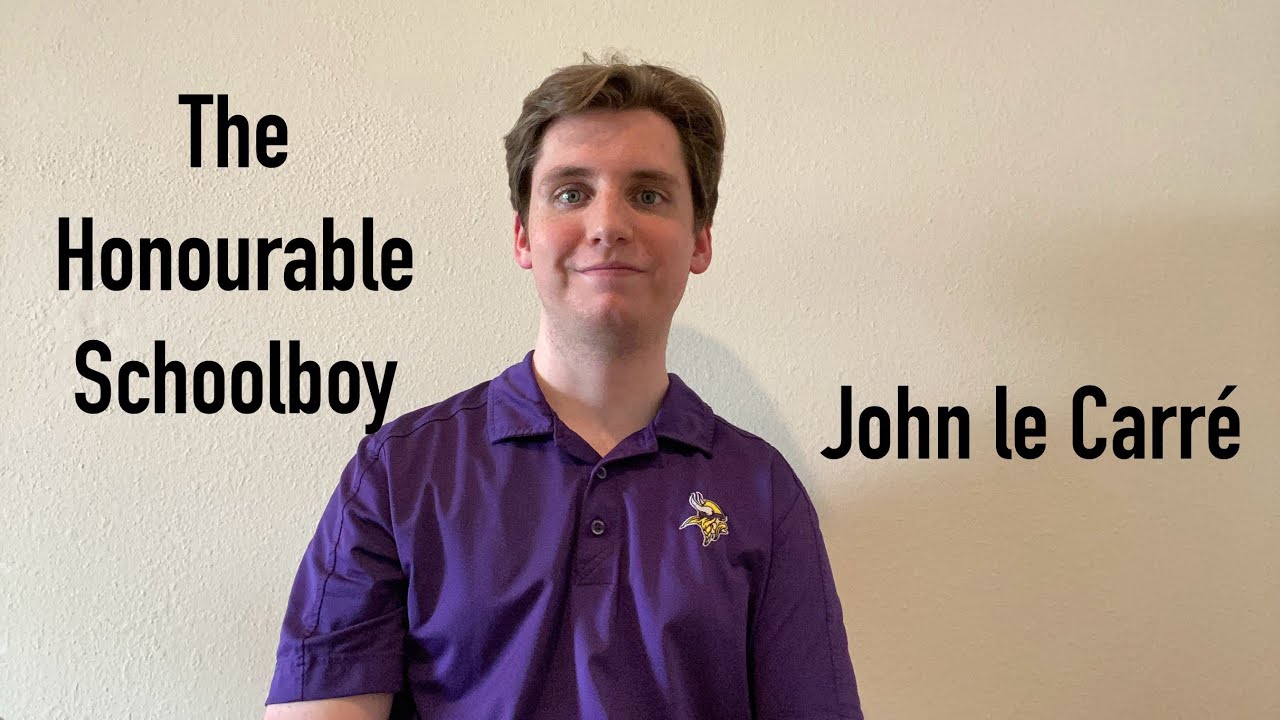 THE HONOURABLE SCHOOLBOY BY JOHN LE CARRÉ | BOOK REVIEW - YouTube