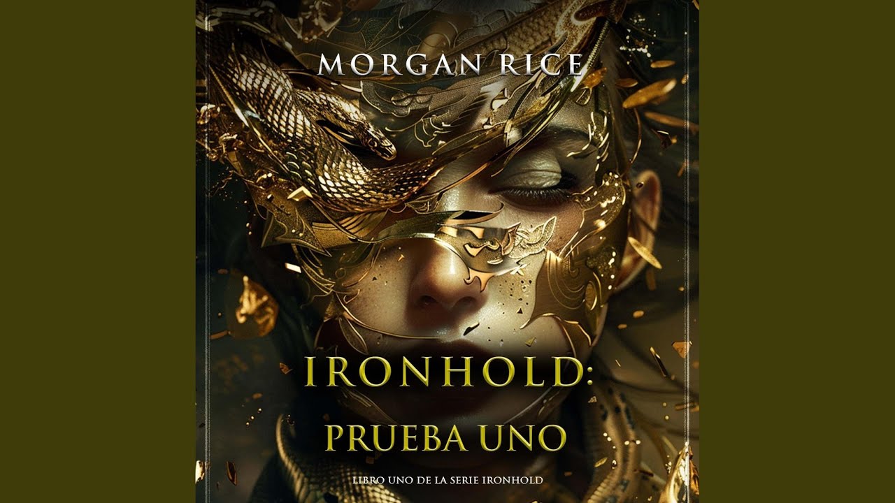 Capítulo 25 - Ironhold: Prueba Uno (Libro Uno de la Serie Ironhold ...