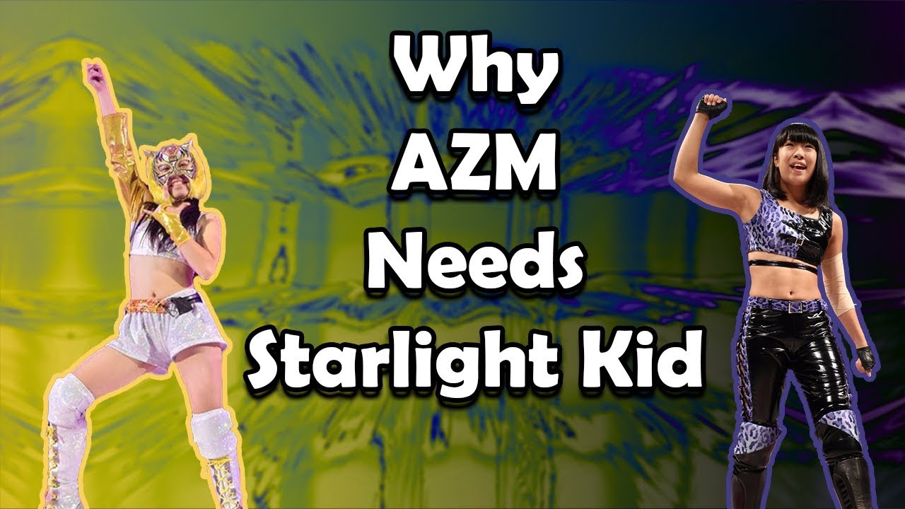 Why AZM Needs Starlight Kid - YouTube