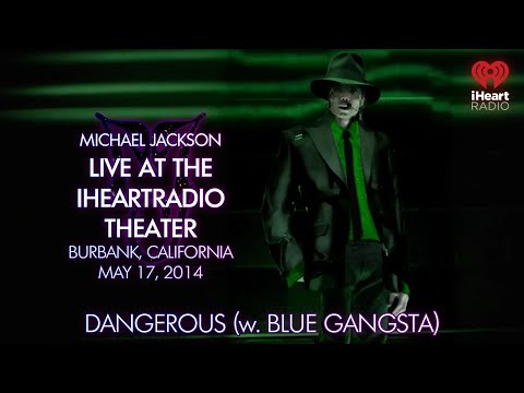 Michael Jackson - Dangerous (w. Blue Gangsta) (Live iHeartRadio 2014)