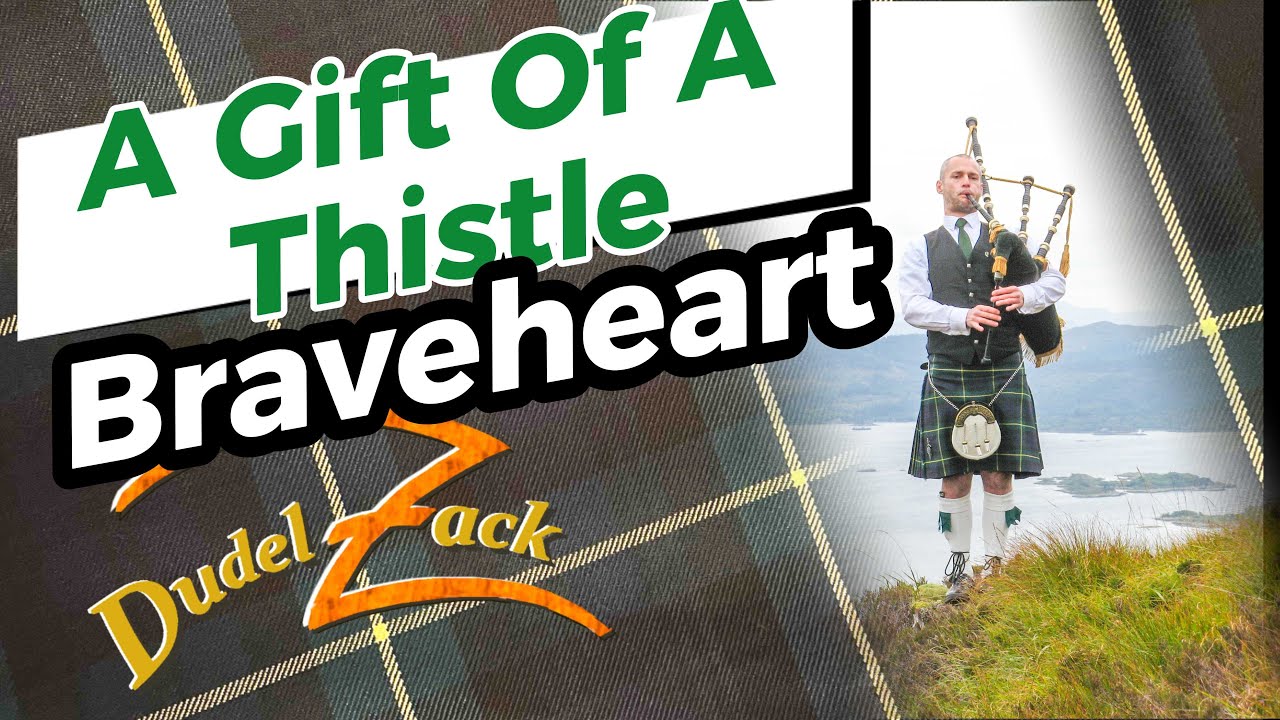 Braveheart | A Gift Of A Thistle | James Horner | scottish Bagpipe ...