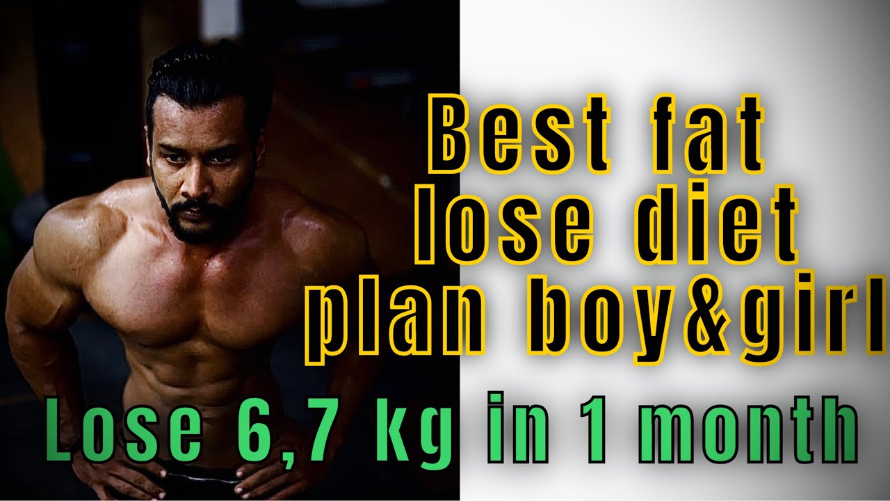 Diet plan for fat lose boy & girl | वजन घटाने की डाइट।lose 6,7 kg in 1 ...