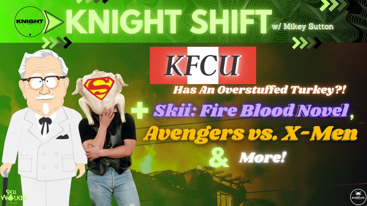 Avengers vs. X-Men, Skii: Fire Blood, & KFCU's Overstuffed Turkey! || # ...