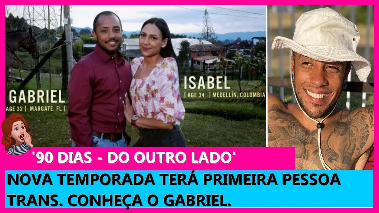 PRIMEIRA PESSOA TRANS EM 90 DIAS PARA CASAR | CONHEÇA O GABRIEL E O ...