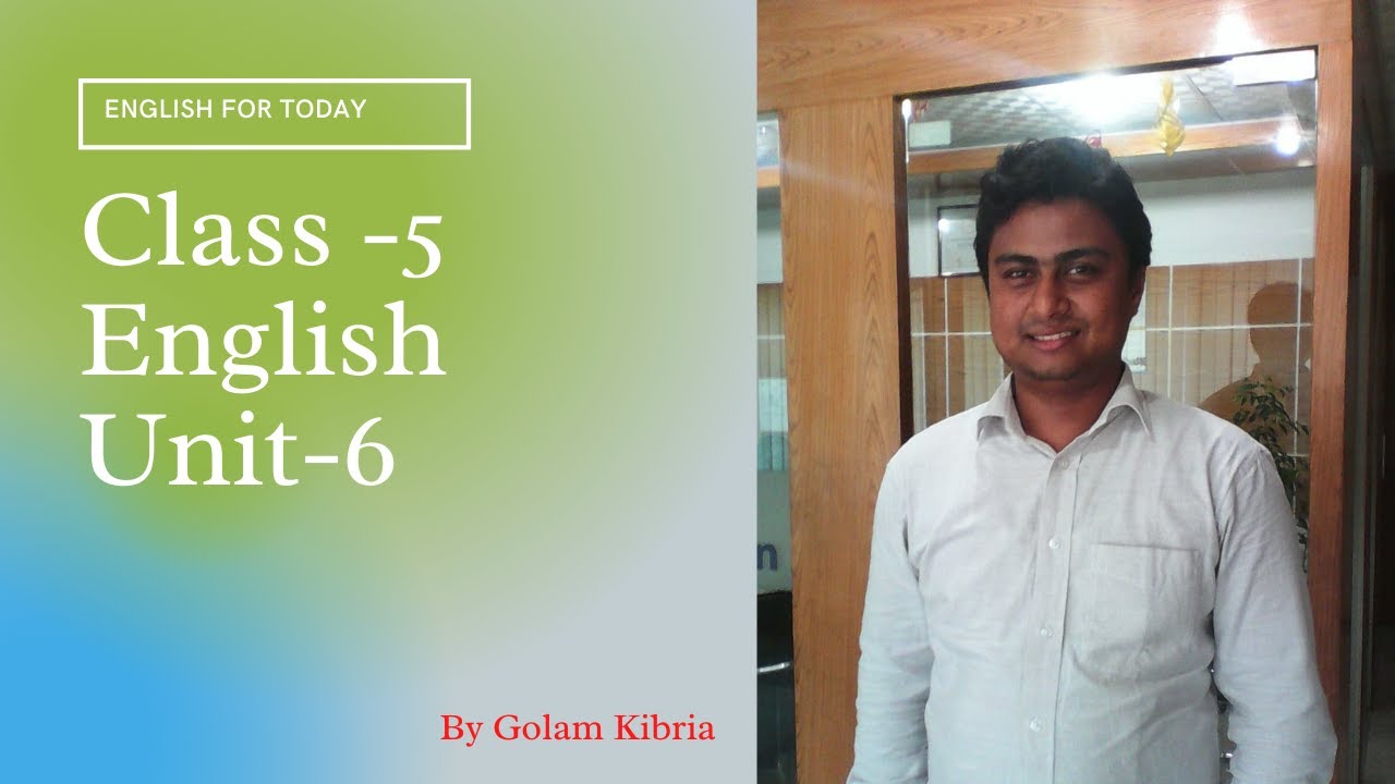 Class 5 | English for Today | Unit : 6 | PEC English Today | PEC ...