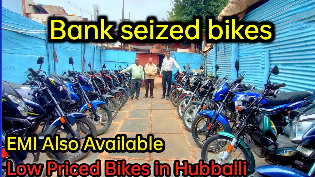 BANK SEIZED BIKES FOR SALE IN SRI SAI AUTO LINKS IN HUBLI, ಬ್ಯಾಂಕ್ ಸೀಸ್ ...