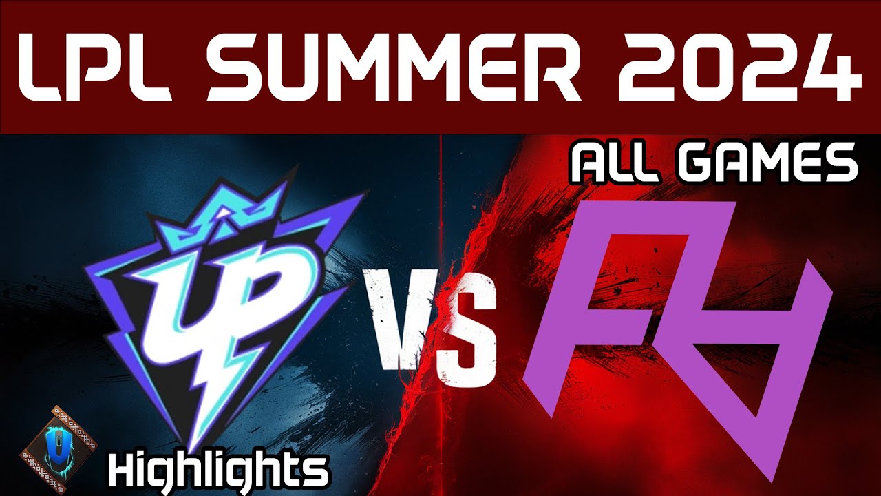 UP vs RA Highlights ALL GAMES LPL Summer 2024 Ultra Prime vs Rare Atom by Onivia - YouTube