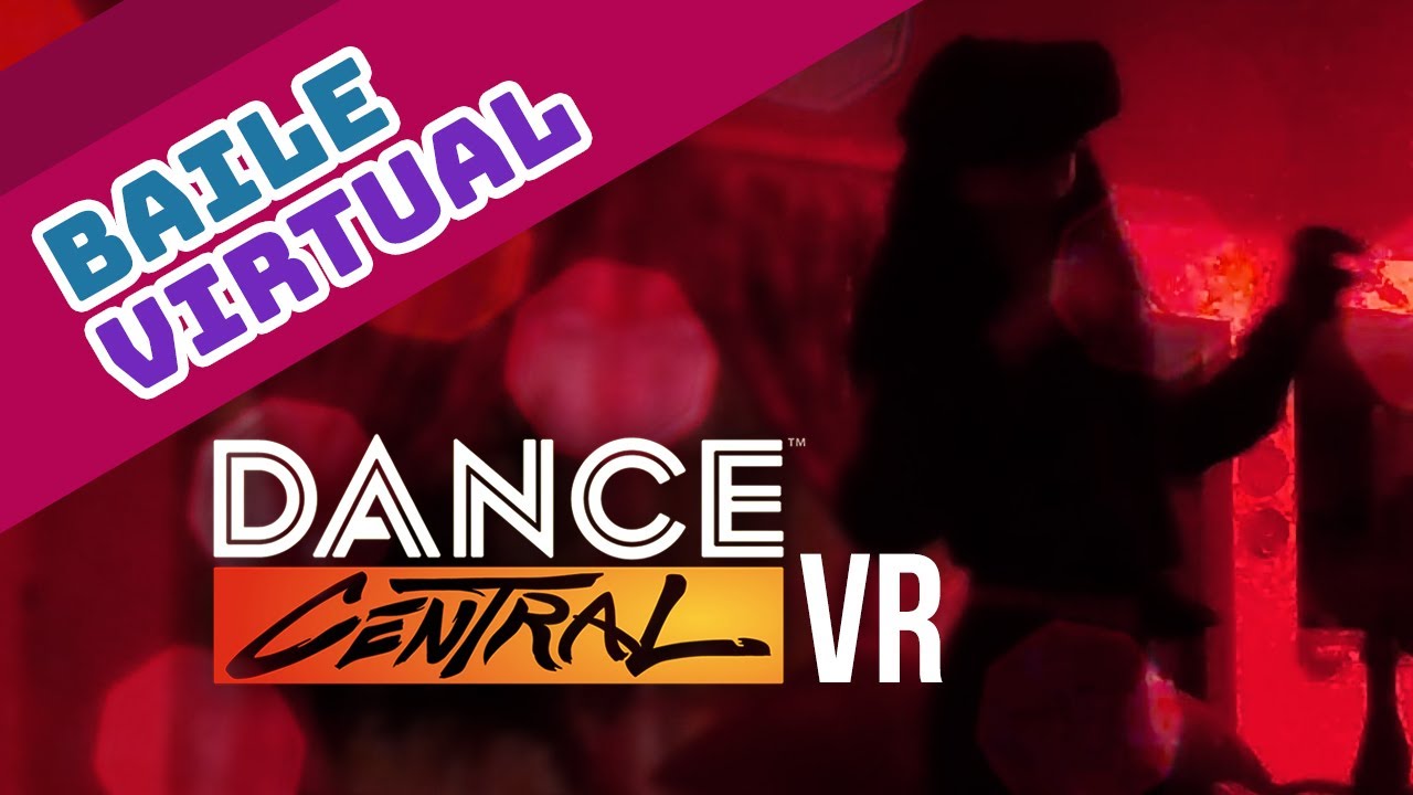 Dance Central VR Oculus - Bailando en Realidad Virtual - YouTube