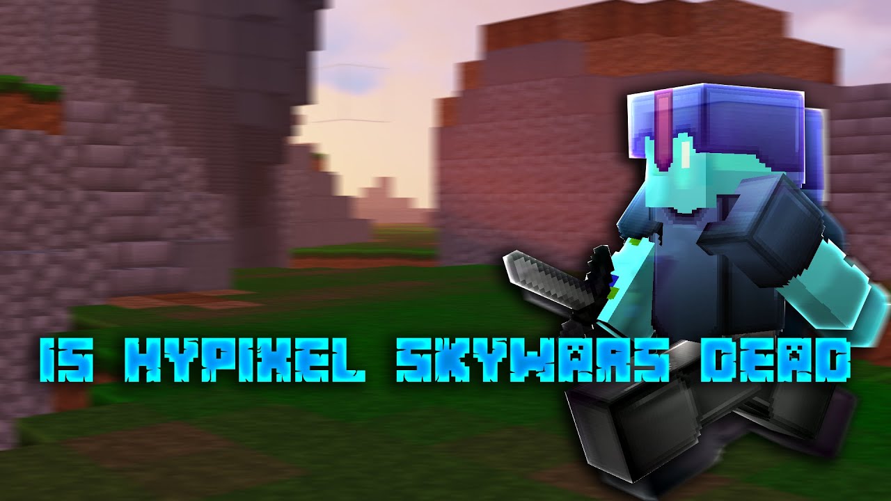 Is Hypixel Skywars Dead - YouTube
