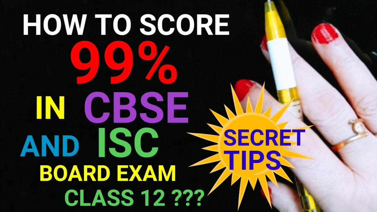 How To Score 99% In Board Exam Class 12 | Important Strategies🔥| Tips🔥 ...
