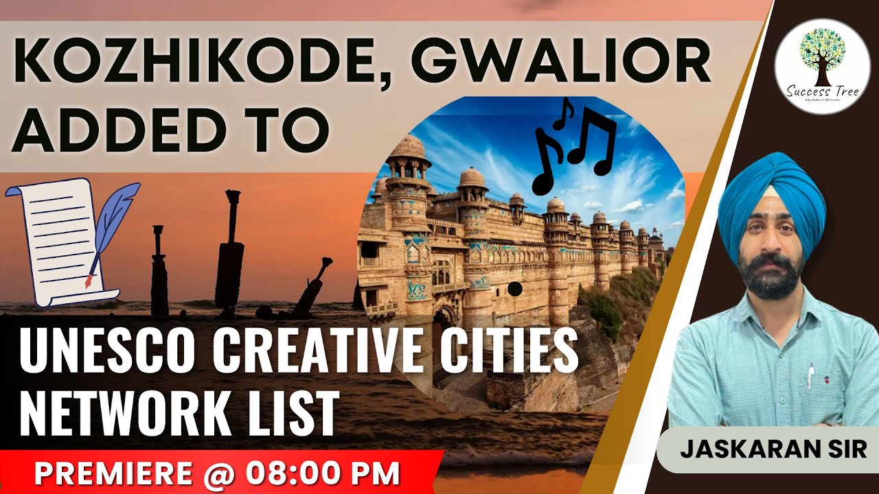 Kozhikode, Gwalior added to UNESCO Creative Cities Network List - YouTube