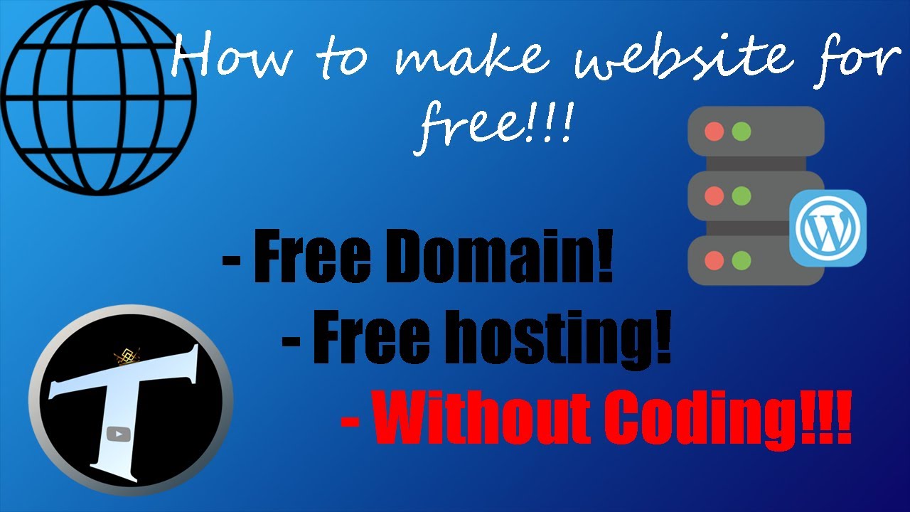 How to make Website for free Without Coding (Free domain/hosting ...