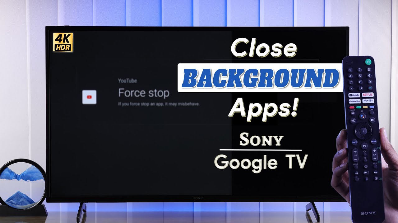 Sony Google TV: How To Close Background Running Apps! - YouTube