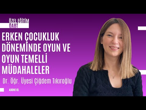ÖABT Özel Eğitim | EÇÖZE - 1 | Dr. Öğr. Üyesi Çiğdem Tıkıroğlu