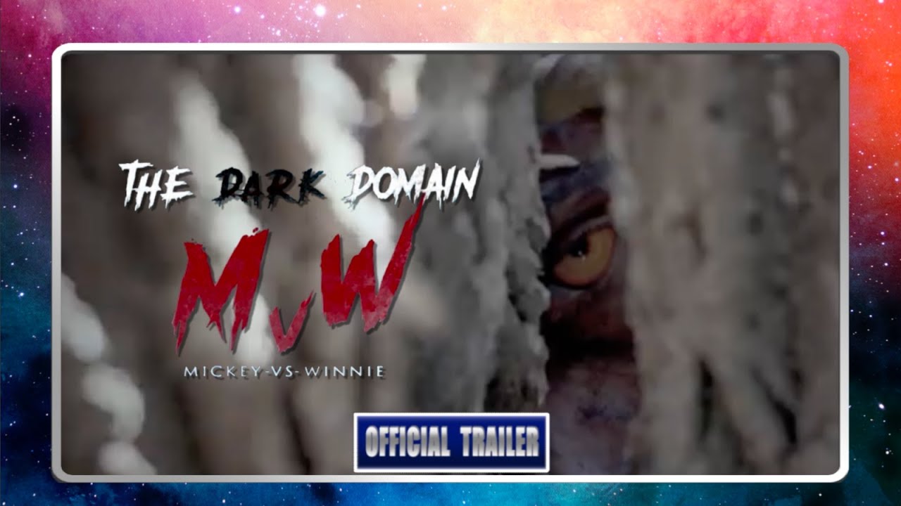 Trailer Into REaction - The Dark Domain: MVW - Mickey vs Winnie | Official Trailer - YouTube