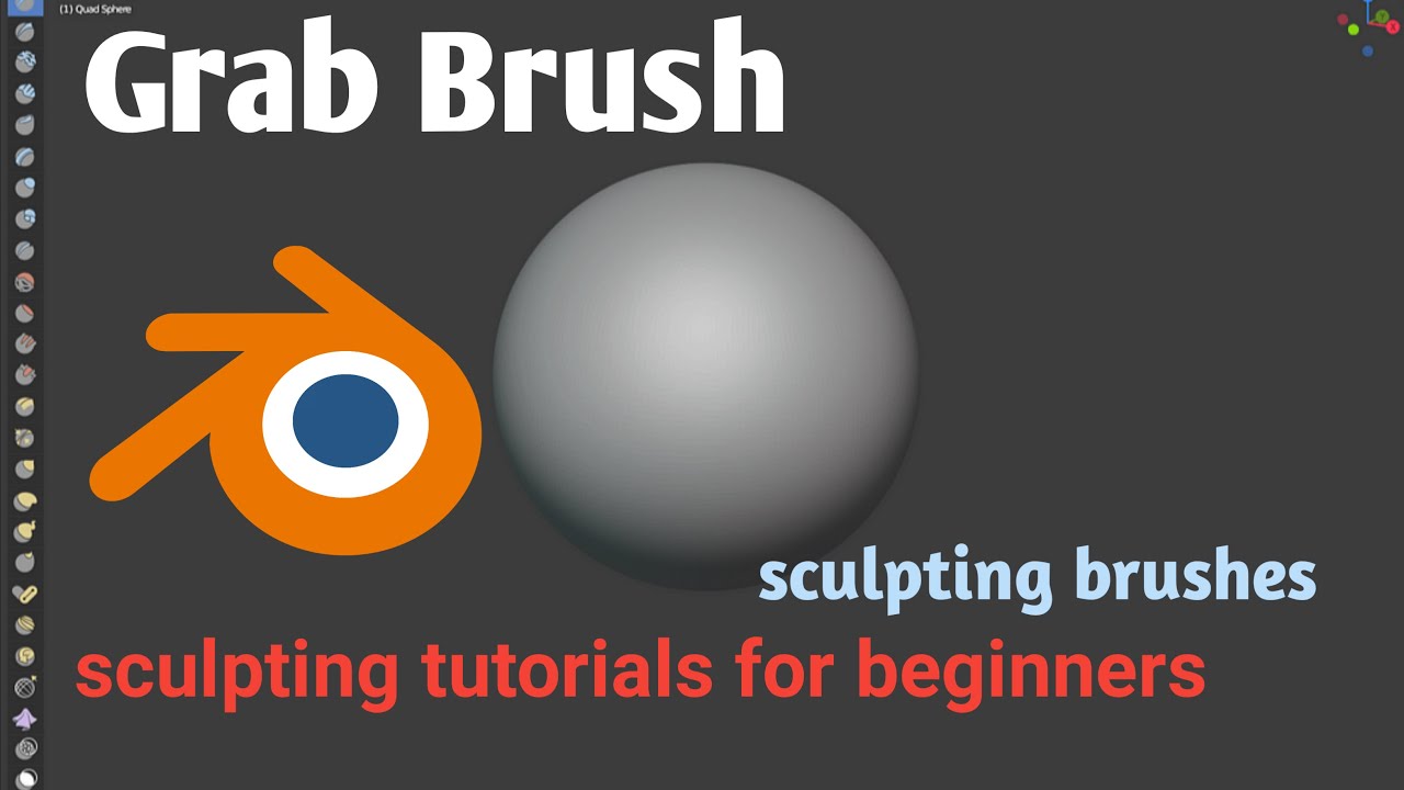 How to use Grab Brush in Blender for sculpting| Sculpting tutorials in ...